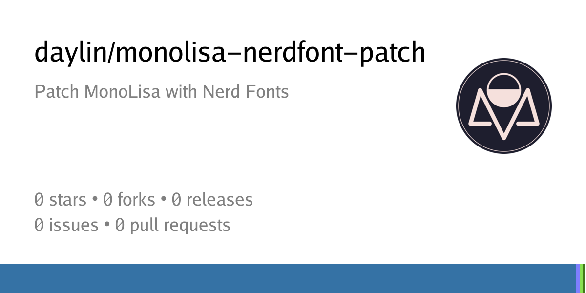 daylin/monolisa-nerdfont-patch: Patch MonoLisa with Nerd Fonts - Daylin's Git Server